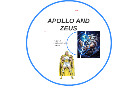 APOLLO AND ZEUS by caleb nelsen on Prezi