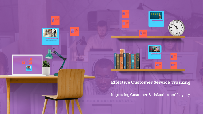 Effective Customer Service Training by Rose Choeu on Prezi