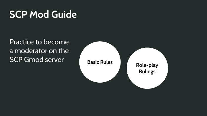 SCP Moderation Guide by Anthony correa on Prezi