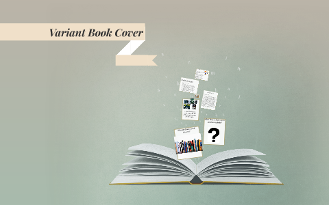 Variant Book Cover by angie payne on Prezi