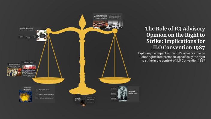 The Role of ICJ Advisory Opinion on the Right to Strike: Implications ...