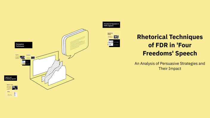 Rhetorical Techniques of FDR in 'Four Freedoms' Speech by Omar Ewis on ...