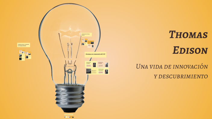 Thomas Edison by EDUARDO ARIEL GONZALEZ CADIMA on Prezi