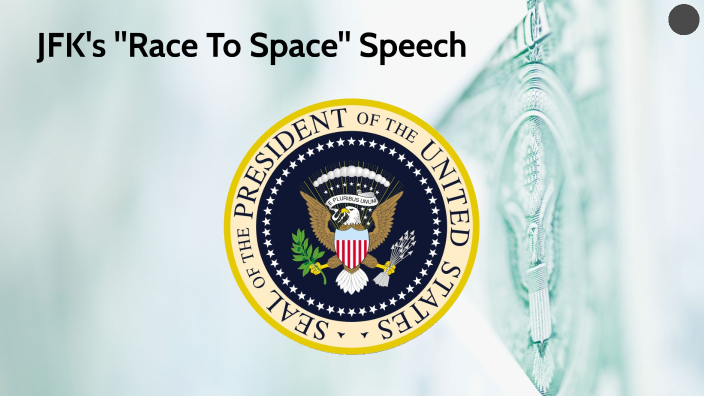 JFK's "Race To Space" Speech Annotation by Nathan Kreager on Prezi