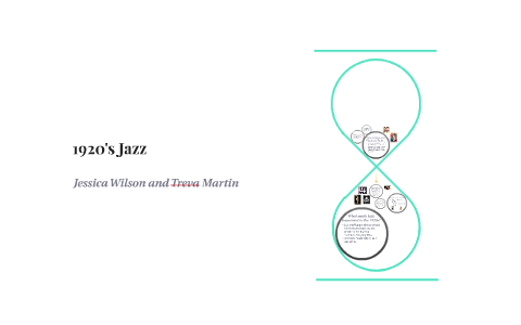 1920's Jazz by Treva Martin on Prezi
