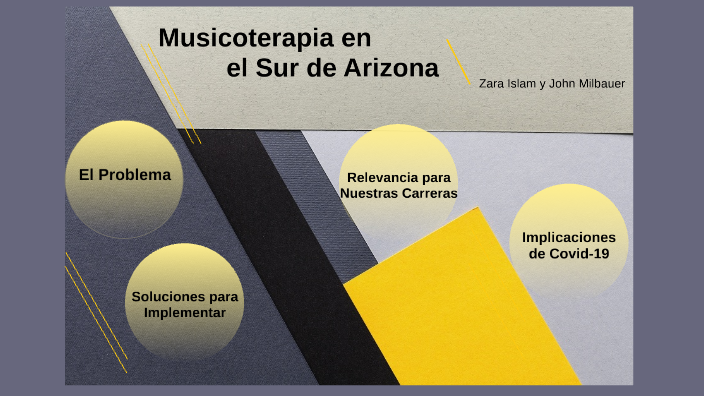 Musicoterapia en el Sur de Arizona by John Milbauer on Prezi