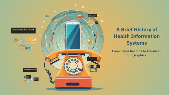 A Brief History of Health Information Systems by Dima Talal on Prezi