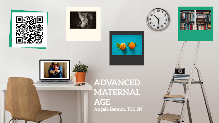 Advanced Age Pregnancy by Angela Benton on Prezi