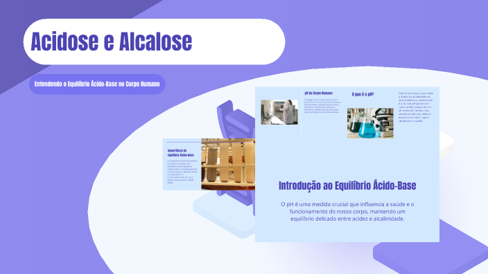 Acidose e Alcalose by Vanessa Auler Wolfart on Prezi