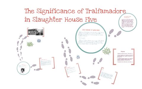 The Significance of Tralfamadore in Slaughter House Five by Habib ...