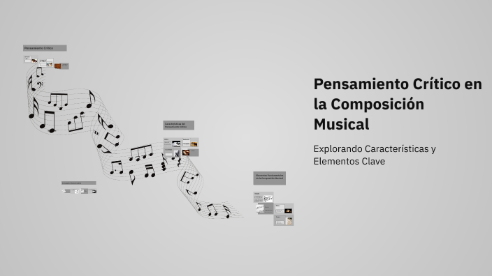 Pensamiento Crítico en la Composición Musical by Ro Faraón on Prezi