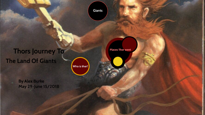 Thors Journey To The Land Of Giants by Alex Burke on Prezi