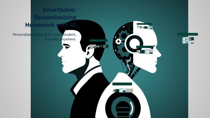 SmartSolve: Revolutionizing Homework with AI by Diljinder Singh on Prezi