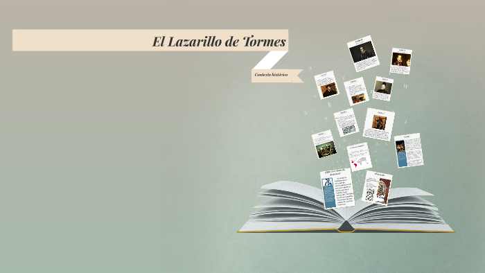 Contexto histórico del lazarillo de tormes by trabajo lectura on Prezi