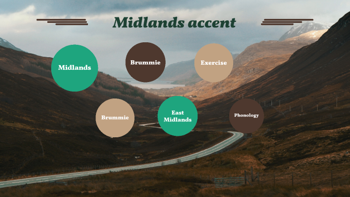 Midlands accent by Jakub Daniel on Prezi