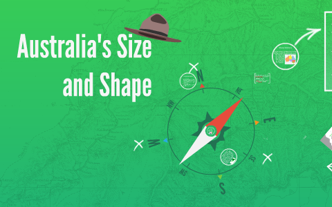 Australia's Size and Shape by Julie Sherring on Prezi