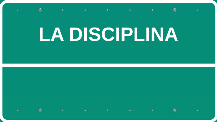 La definición de disciplina en su forma más simple es la coo by ...
