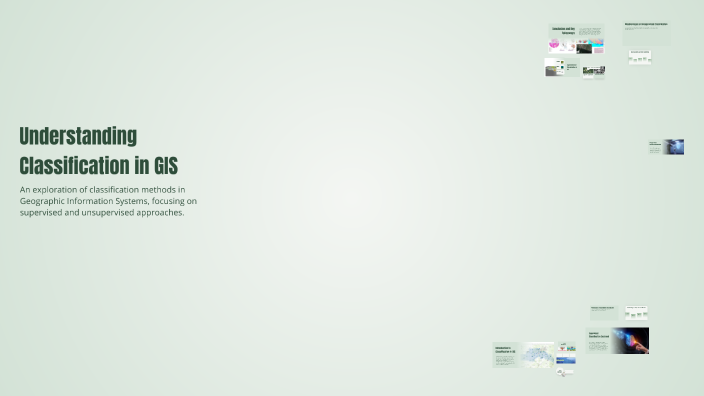 Understanding Classification in GIS by Arham Khalid on Prezi