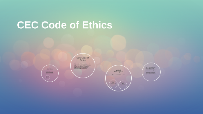 CEC Code of Ethics by Laura Welch on Prezi