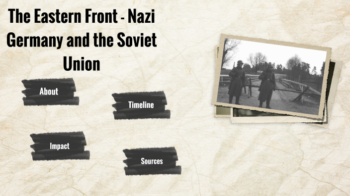 The Eastern Front - Nazi Germany and the Soviet Union by Alessio Berard ...