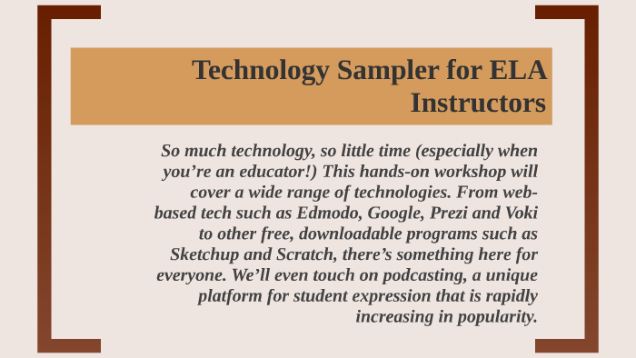 Technology Sampler by JA Shernius on Prezi