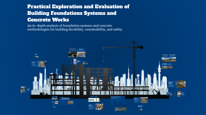 Practical Exploration and Evaluation of Building Foundations Systems ...