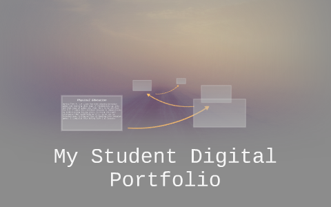 My Student Digital Portfolio by Grace Danielson on Prezi