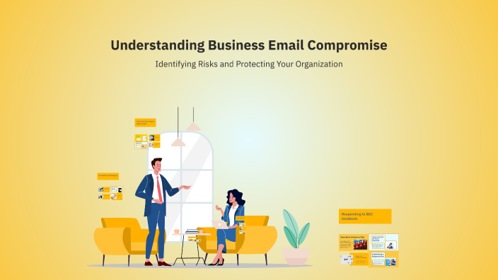 Understanding Business Email Compromise by Cooper Byers on Prezi