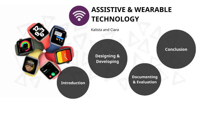 Assistive and Wearable Technology by Ciara T on Prezi
