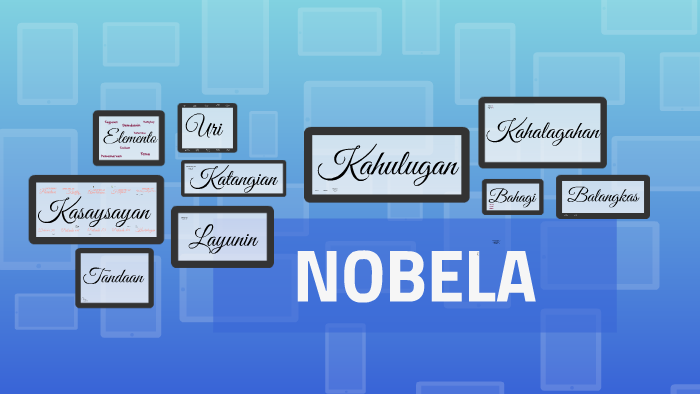 NOBELA by Michelle Anne Laurel on Prezi