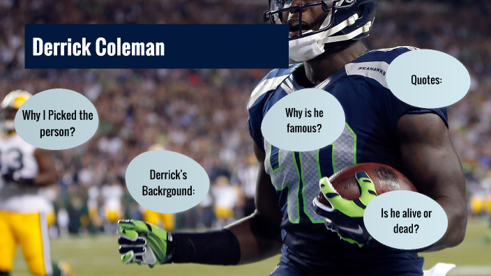 Derrick Coleman by Leslie Galvan-Diaz on Prezi