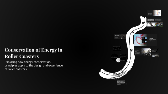 Conservation of Energy in Roller Coasters by Nekane alonso sanz on Prezi