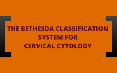 Cervical Cytology: Bethesda System by Revee Barbour on Prezi