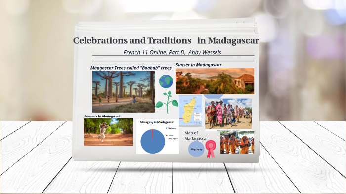 Madagascar Celebrations by Abby Wessels on Prezi