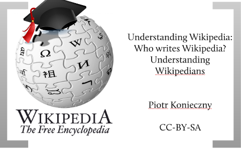 Understanding Wikipedia: 3.2 Who writes Wikipedia? Wikipedians by Piotr ...