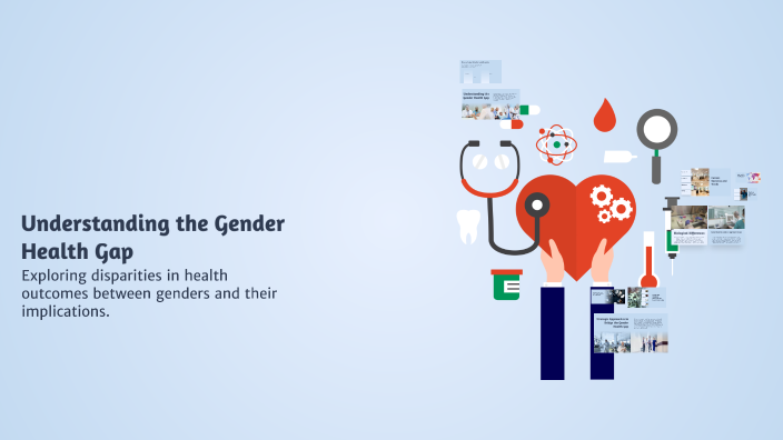 Understanding the Gender Health Gap by Patricia Tschabitscher on Prezi