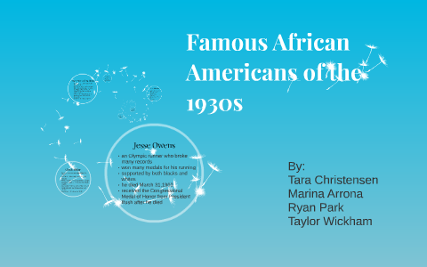 Famous African Americans of the 1930s by Taylor Wickham