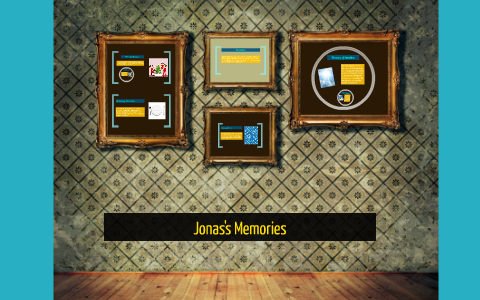 Jonas's Memories by Jannat Gill on Prezi