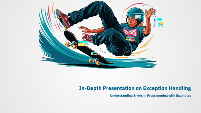 In-Depth Presentation on Exception Handling by Precious Nnaji on Prezi