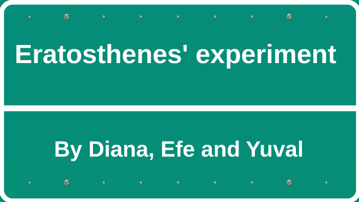 Eratosthenes experiment by Yuval Peled on Prezi