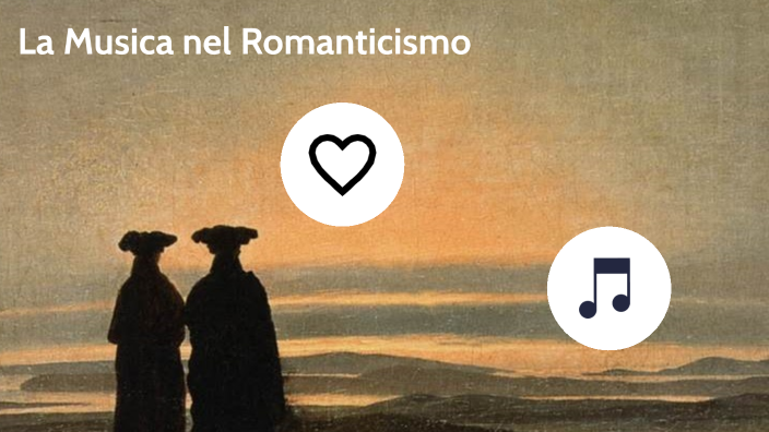 La Musica nel Romanticismo by Matteo Lodi on Prezi