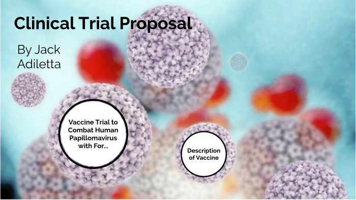 Clinical Trial Presentation by Jack Adiletta on Prezi