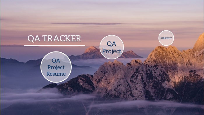 QA Tracker by johan rodriguez on Prezi
