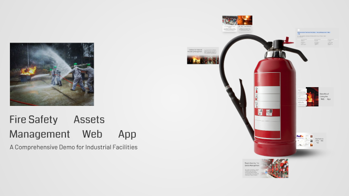 Fire Safety Assets Management Web App by Khalil Sultan on Prezi