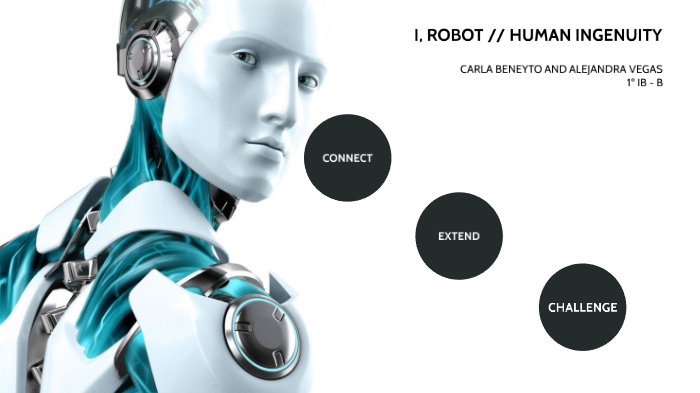 i, robot // human ingenuity by Ali ha on Prezi