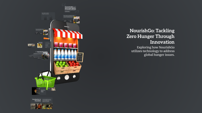 NourishGo: Tackling Zero Hunger Through Innovation by Claudiah Mwavari ...