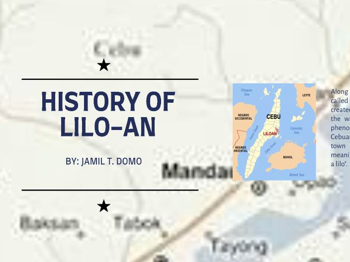 HISTORY OF LILO-AN by Charles Batucan on Prezi