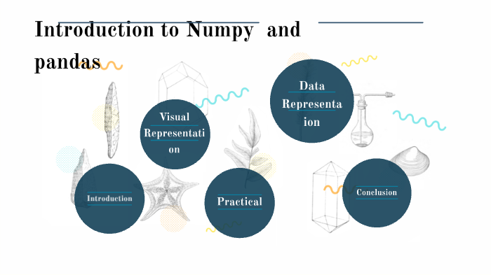 Presentation on Numpy and Panda by Niraj Bhattarai on Prezi