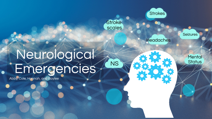 Neurological emergencies by B. Rigney on Prezi