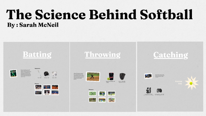 The Science Behind Softball by Sarah McNeil on Prezi